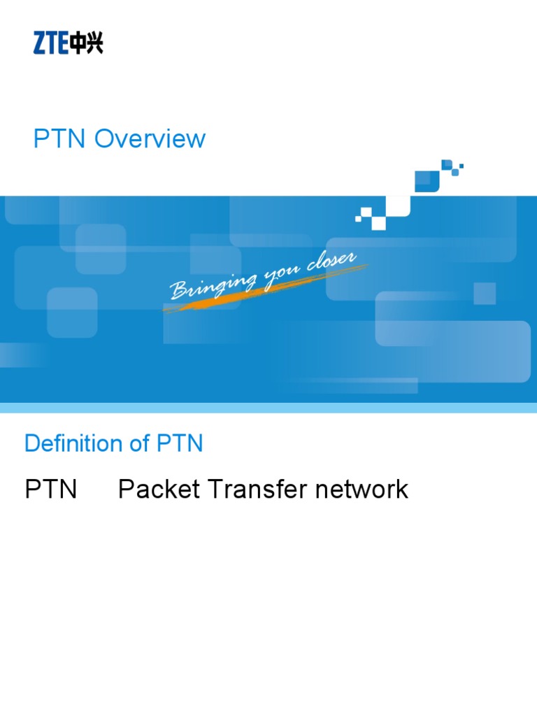 1ZXCTN-BC-EN-PTN Overview | PDF | Asynchronous Transfer Mode ...