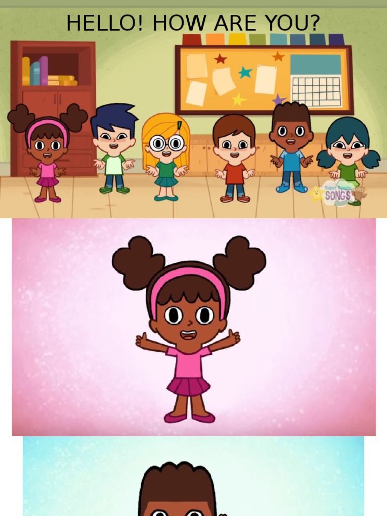 HELLO SUPER SIMPLE SONG - Oral Practice | PDF