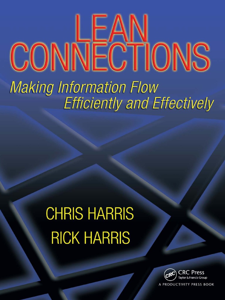 Chris Harris, Rick Harris - Lean Connections - Making Information Flow ...