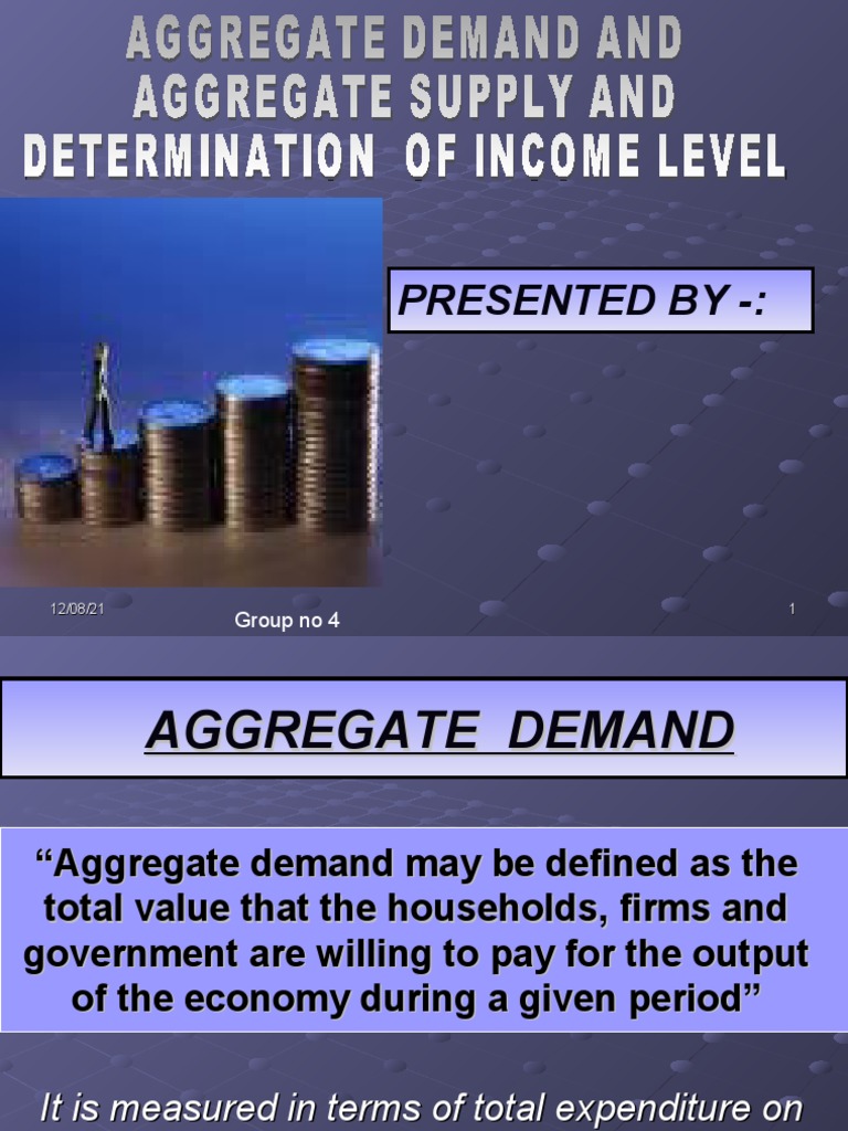 Aggregate Demand and Aggregate Supply | PDF | Consumption (Economics) | Aggregate Demand
