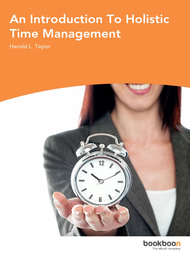 An Introduction To Holistic Time Management | PDF | Retirement | Time ...