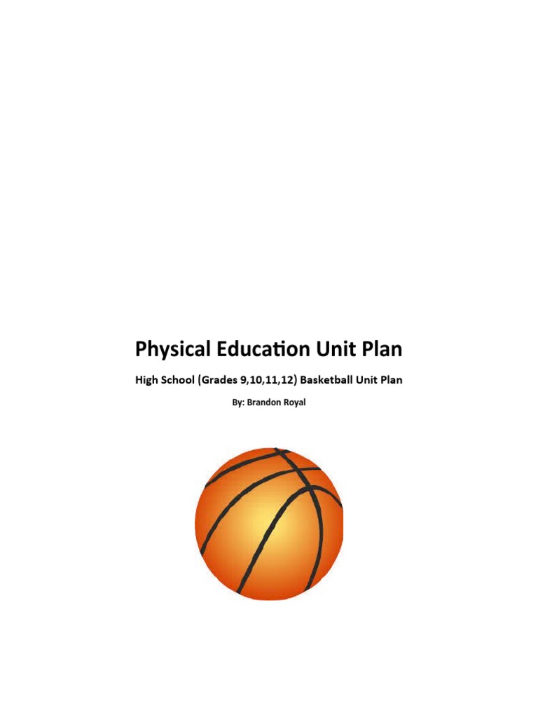 Physical Education Unit Plan - Brandon Royal | PDF | Educational ...