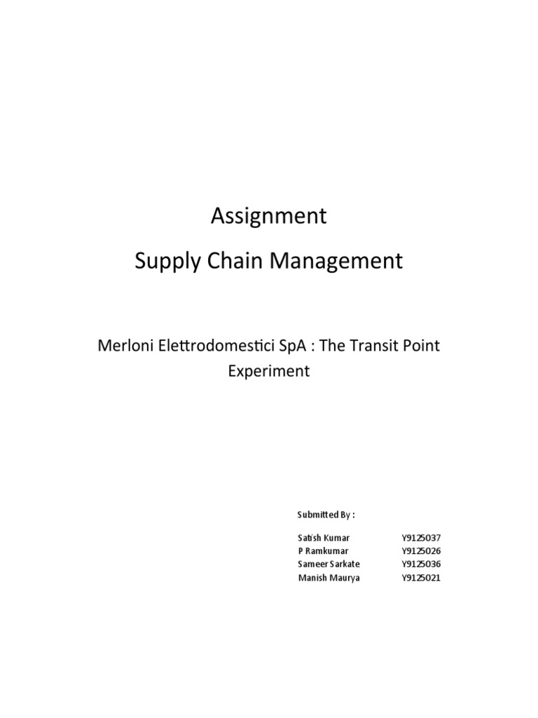 Assignment Supply Chain Management: Merloni Elettrodomestici Spa: The Transit Point Experiment ...