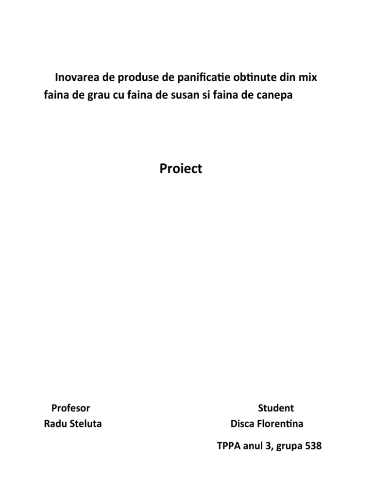 Inovarea de Produse de Panificatie Obtinute Din Mix Faina de Grau Cu ...
