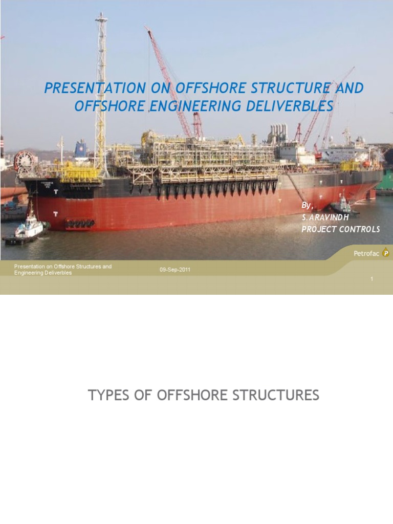 Presentation On Offshore Structures and Offshore Engineering ...