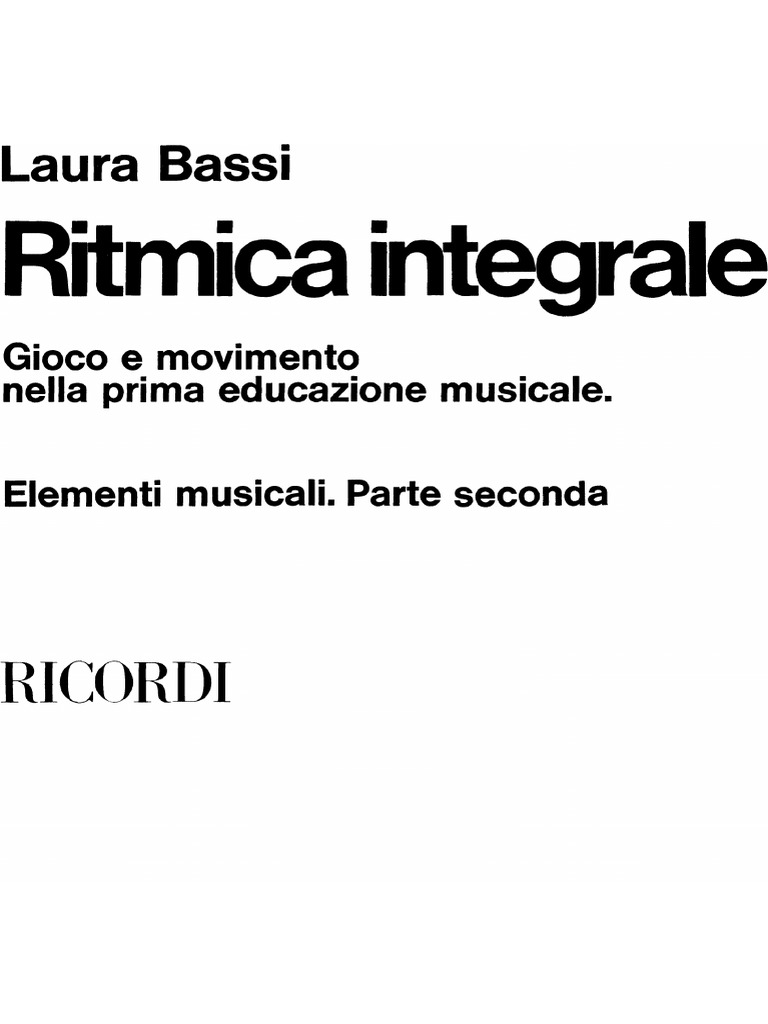 Bassi Laura - Ritmica Integrale. Gioco e Movimento Nella Prima ...
