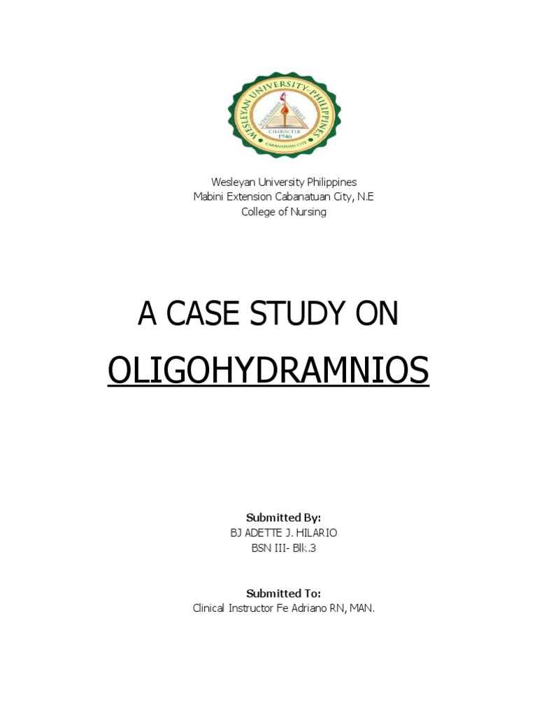 Case Study For Oligohydramnios | PDF | Fetus | Childbirth