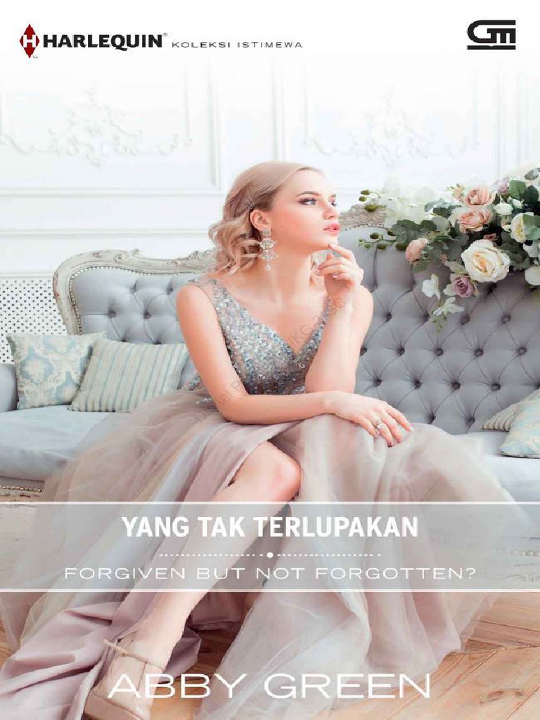Abby Green - Yang Tak Terlupakan - Forgiven But Not Forgotten | PDF