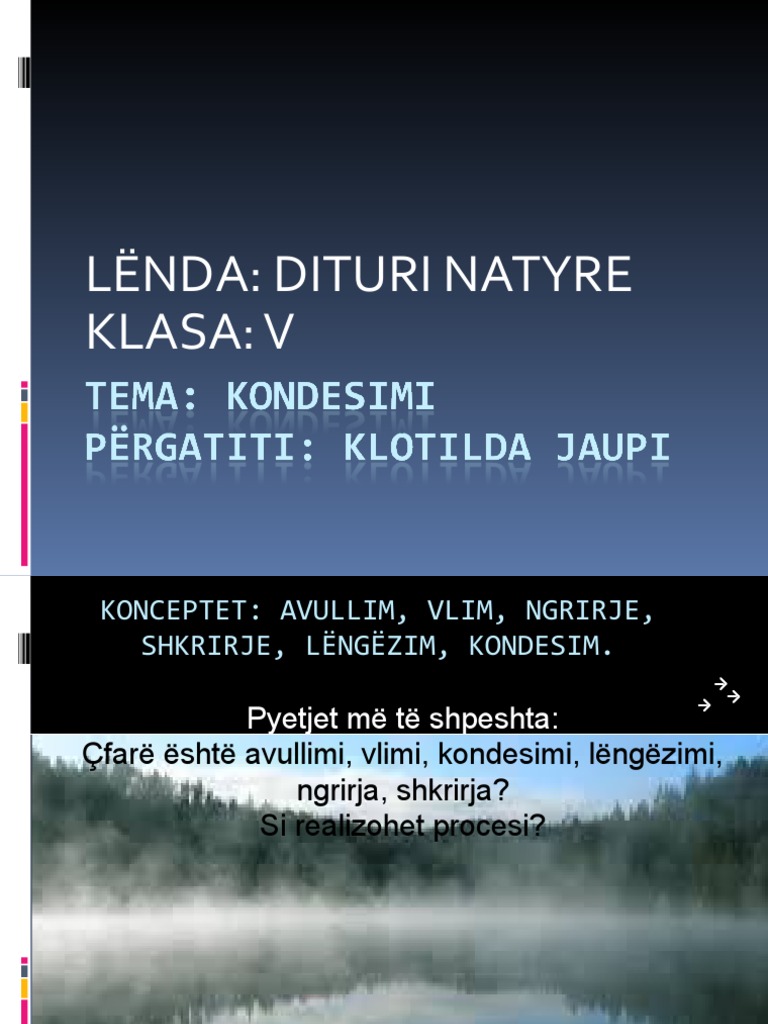 Tema: Kondesimi, Avullimi, Vlimi, Ngurtesimi, Lengezimj. | PDF