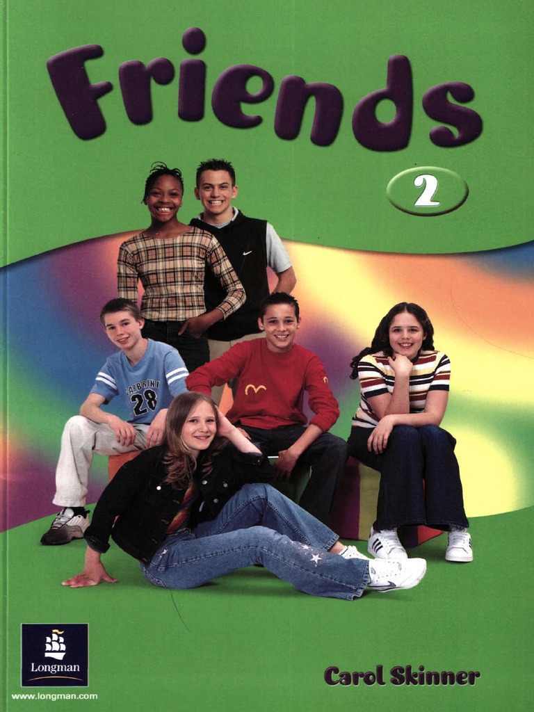 57E62 Skinner Carol Friends 2 Students Book PDF | PDF