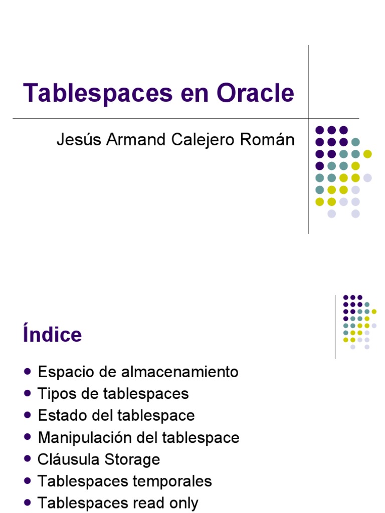 Tablespaces en Oracle | PDF | Oracle Corporation | Bases de datos