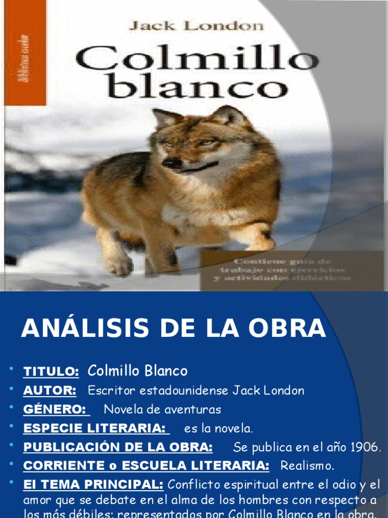 Obra Colmillo Blanco | PDF | Colmillo Blanco