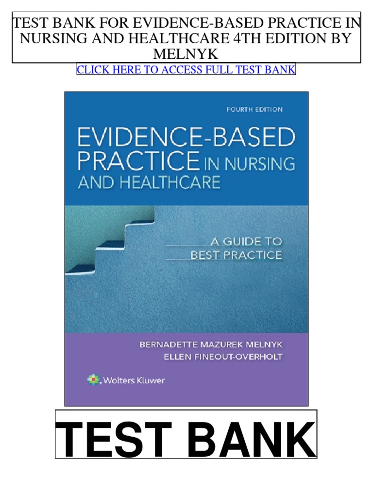 Evidence Based Practice Nursing Healthcare 4th Melnyk Test Bank | PDF