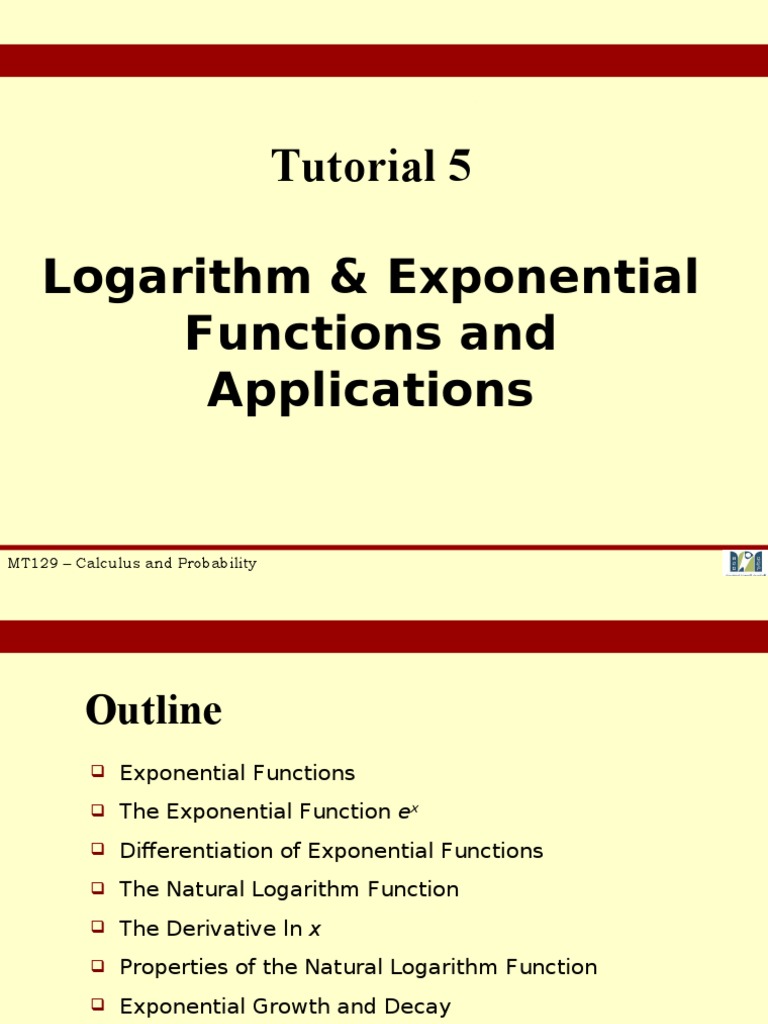 MT129 Tutorial - 5 Logarithm Functions and Applications | PDF | Derivative | Logarithm