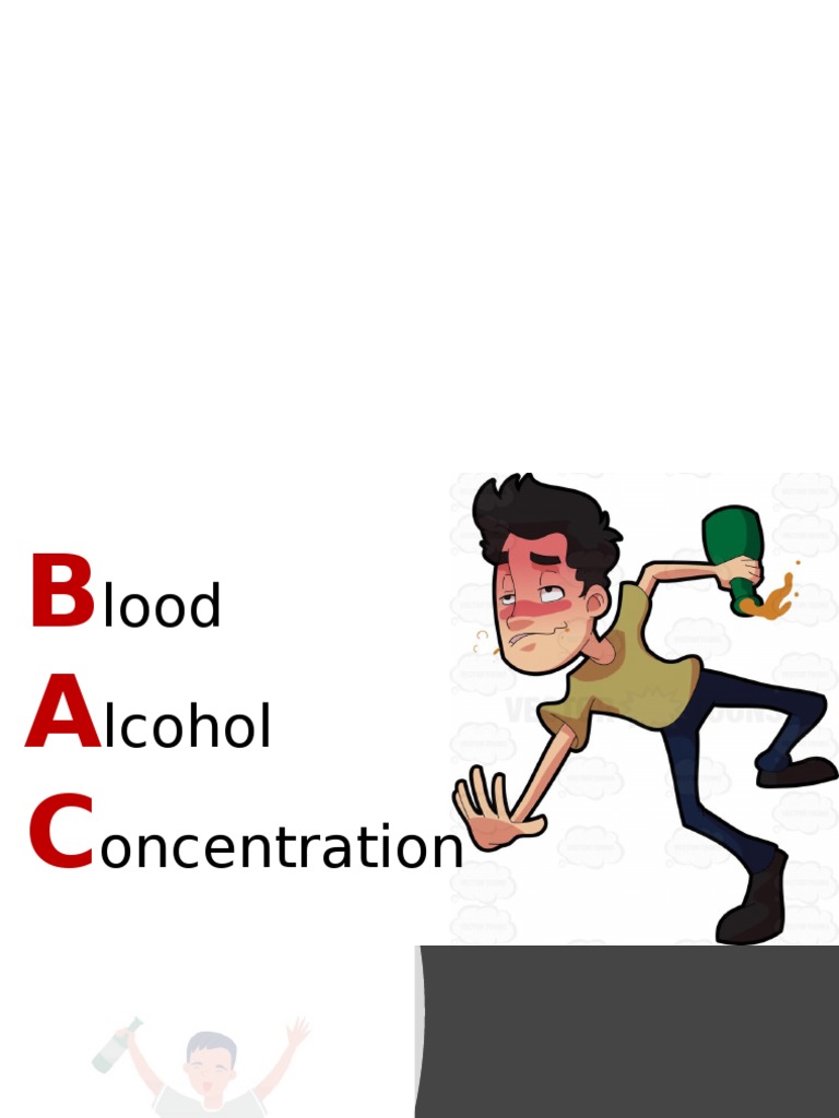 Blood Alcohol Concentration (BAC) in Terms of Physiological | PDF
