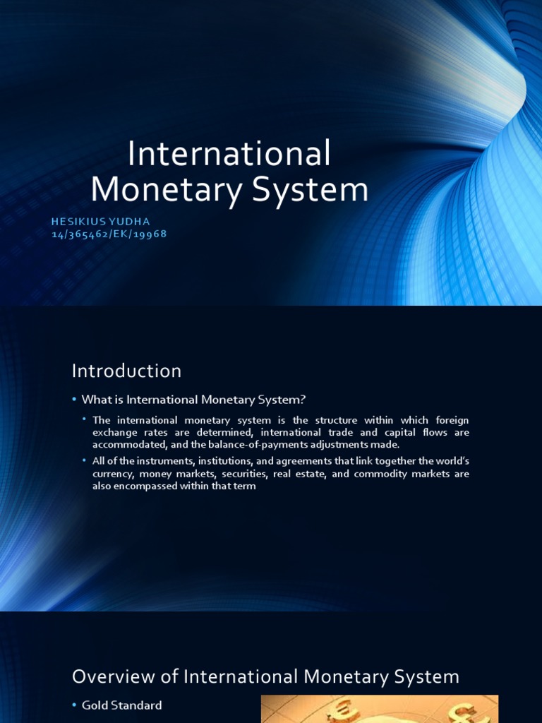 International Monetary System | PDF | Bretton Woods System | Exchange Rate