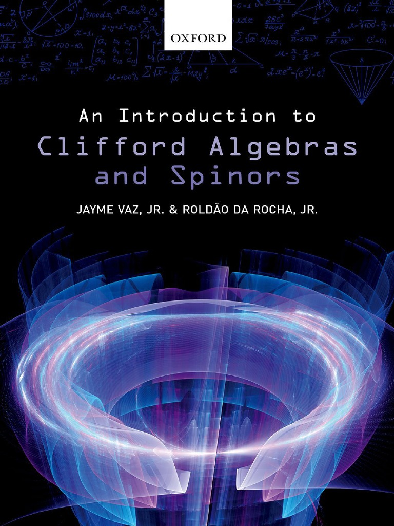 An Introduction To Clifford Algebras and Spinors PDF | PDF | Linear Map ...