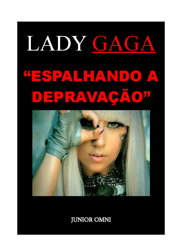 LADY GAGA: Escrava de Satanás Espalhando DEPRAVAÇÃO! | PDF | Satanismo ...