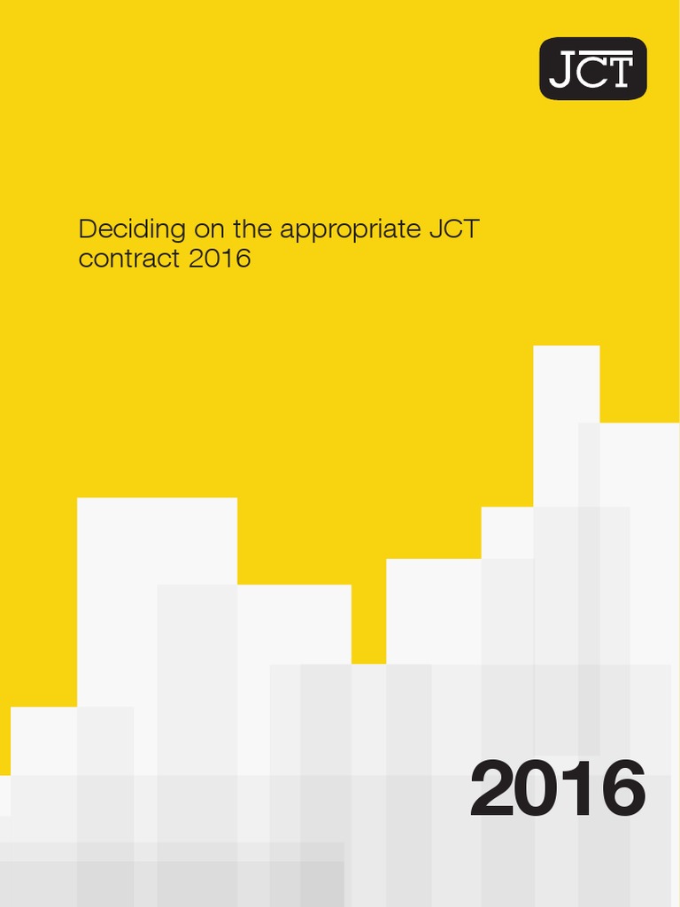 Deciding On The Appropriate JCT Contract 2016 | Download Free PDF ...