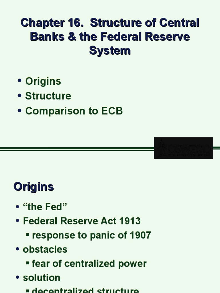 Chapter 16. Structure of Central Banks & The Federal Reserve System ...