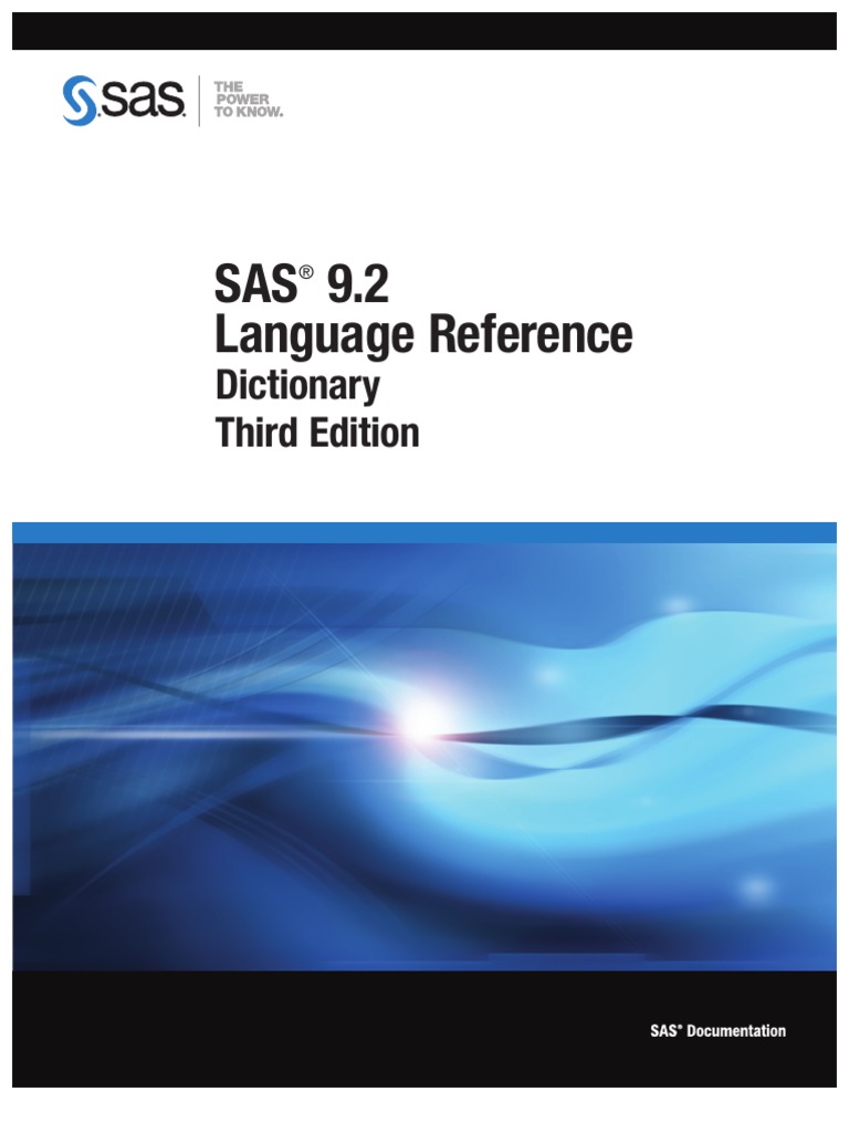 Base SAS 9.2 Language Reference Dictonary Third Edition | PDF | Sas ...