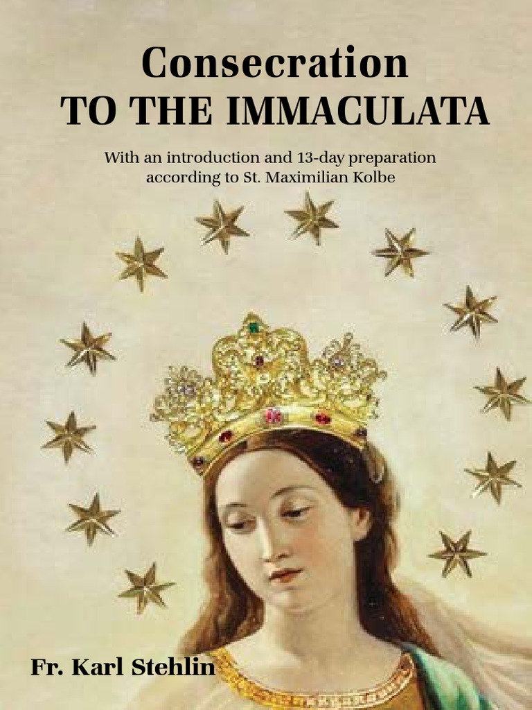 Consecration Whole PDF | PDF | Mary, Mother Of Jesus | Grace In ...