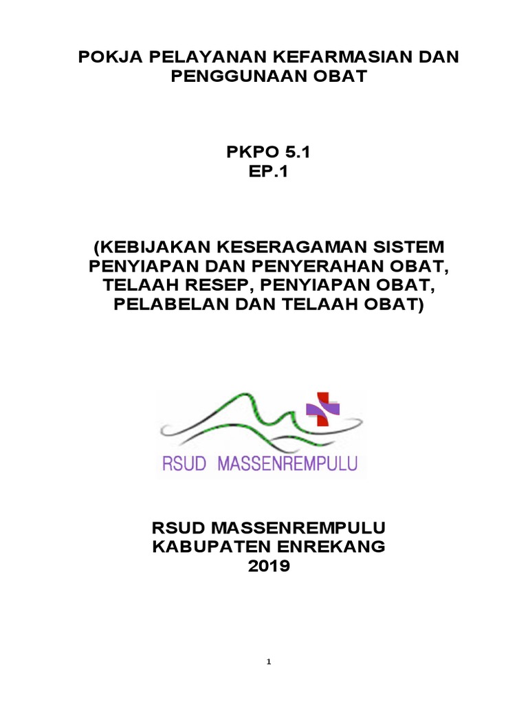 PKPO 5.1 EP.1 Regulasi TTG Keseragaman Sist. Penyiapan & Penyerahan Obat Di RS | PDF | Sains ...