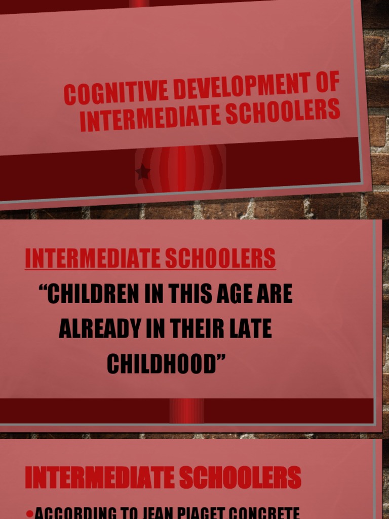 Cognitive Development of Intermediate Schoolers | PDF | Thought ...