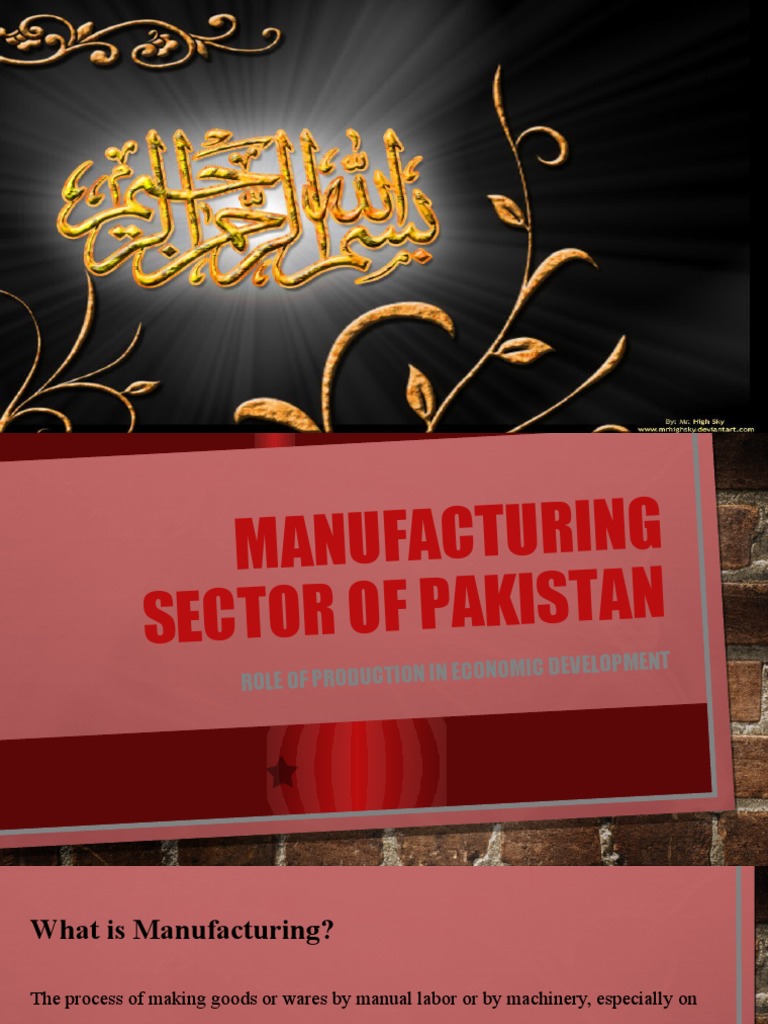 Manufacturing Sector of Pakistan | PDF | Economic Growth | Macroeconomics