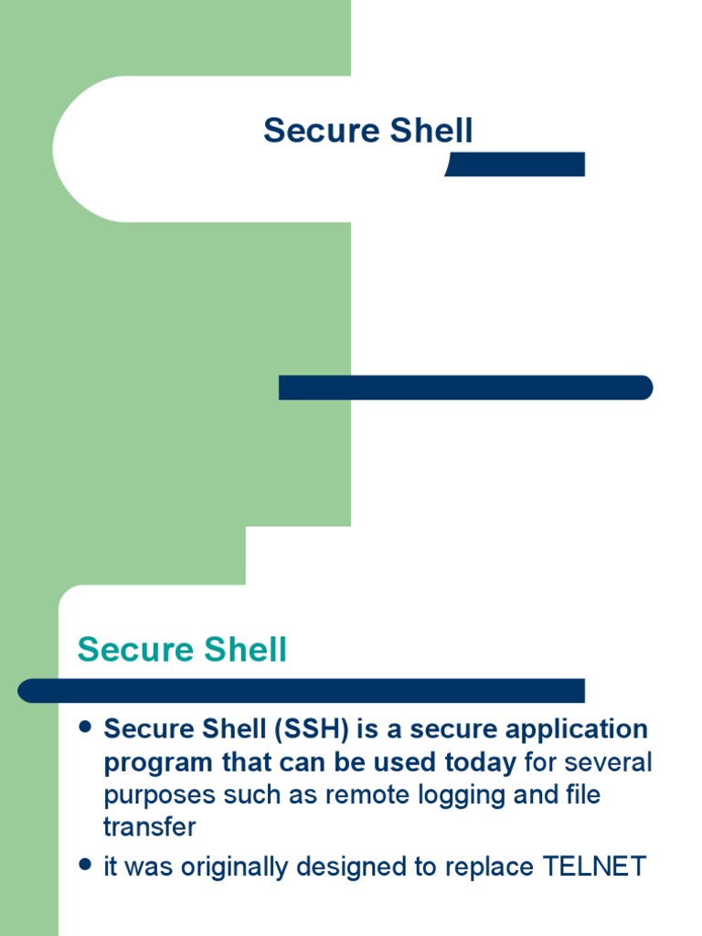 A Comprehensive Overview of the Secure Shell Protocol: Components ... A Comprehensive Overview of the Secure Shell Protocol: Components ...