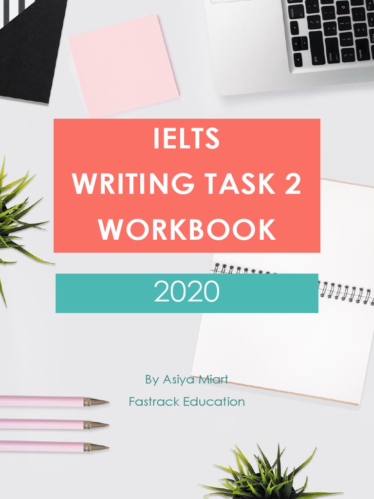 IELTS Writing Task 2 Workbook Guide | PDF | Reason | Vocabulary