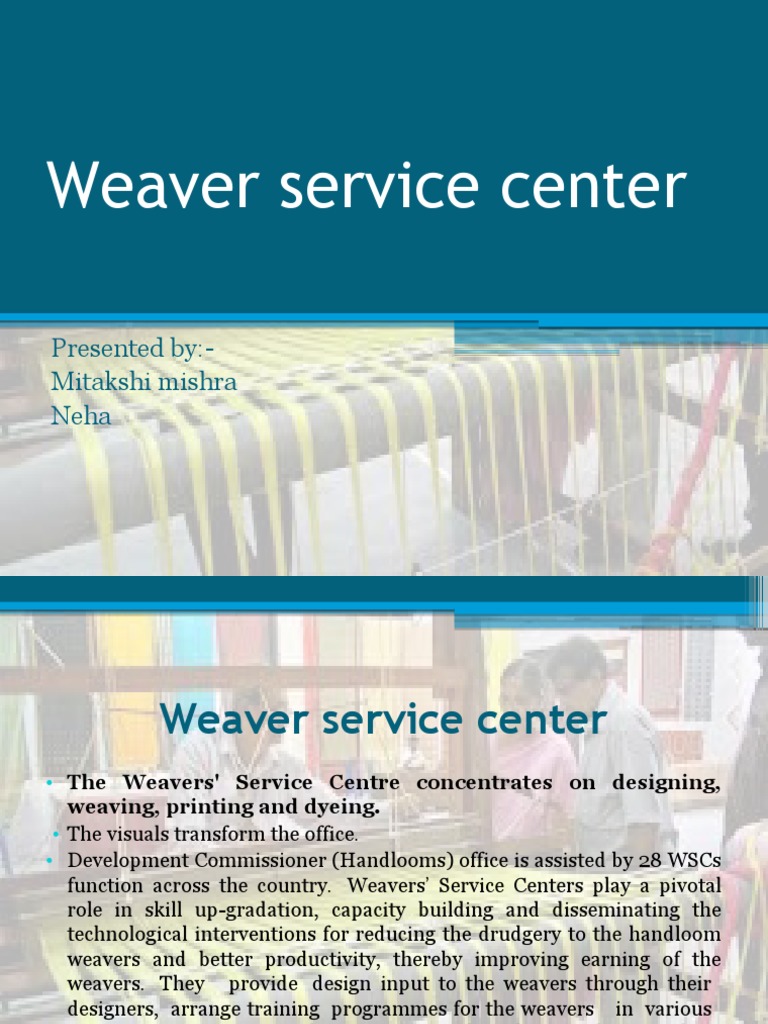 Weavers' Service Centres Overview | PDF | Weaving | Loom