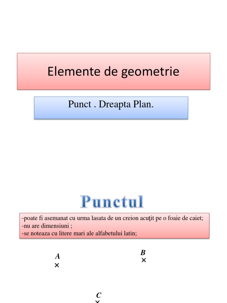 Punct, Dreaptă, Plan, Semiplan, Semidreaptă, Segment | PDF
