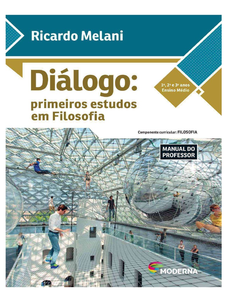 1livro de Filosofia Dialogo - Autor Ricardo Melani - Profa Tamara ...