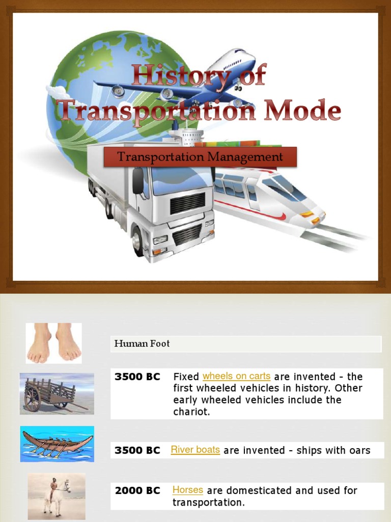 A Chronological Exploration of Major Developments in Transportation ...