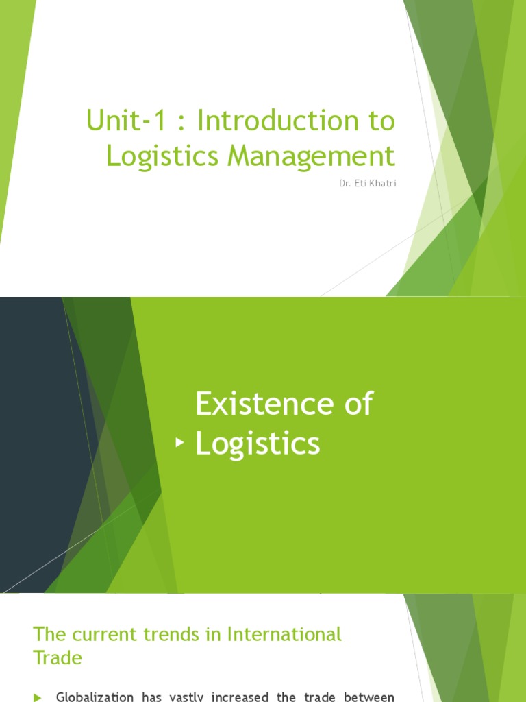 Logistics - Unit 1 | Download Free PDF | Logistics | Supply Chain