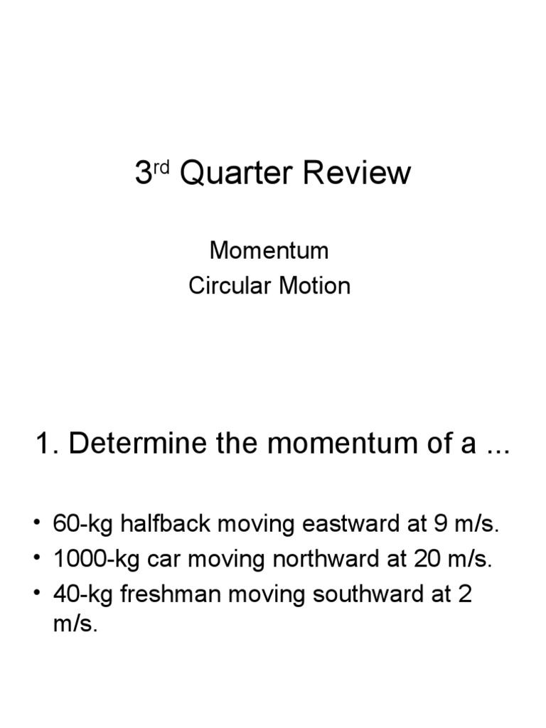 3rd Quarter Review | PDF | Acceleration | Momentum
