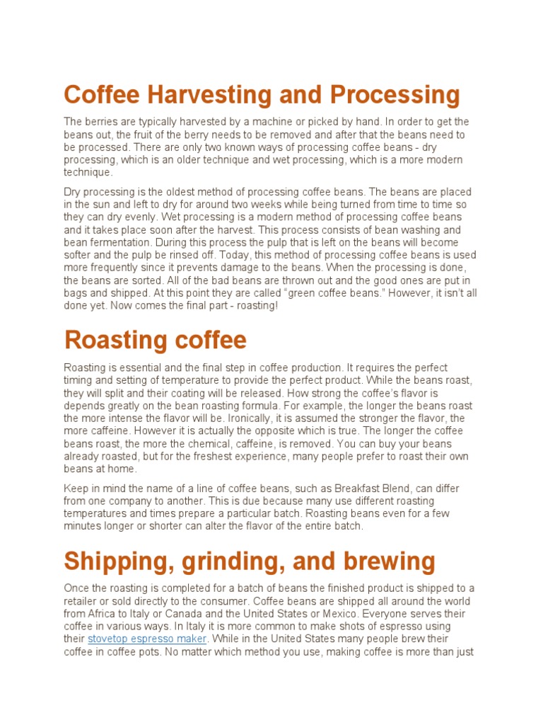 Coffee Harvesting and Processing | PDF | Coffee | Food And Drink