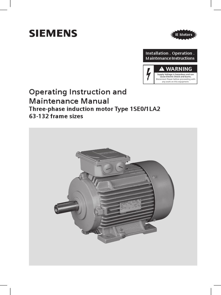 SIEMENS O&M Manual For IE Motors - Frame Size 71-132 | PDF | Electric ...