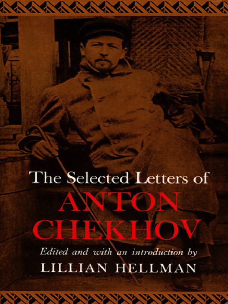 Chekhov Letters (Ed. L. Hellman) PDF | PDF | Anton Chekhov