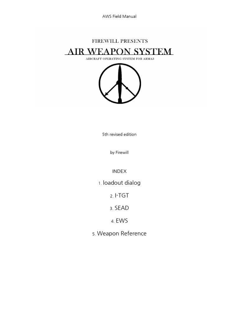 AWS Field Manual: A Comprehensive Guide to Armament, Targeting, and ...
