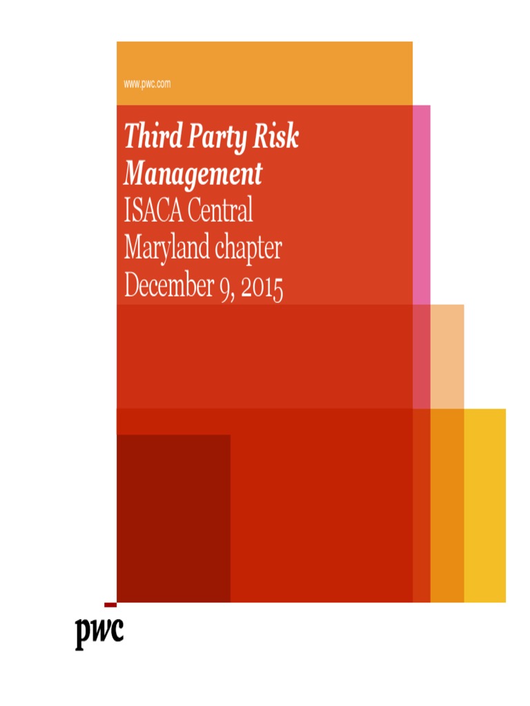 Third Party Risk Management ISACA Central Maryland Chapter December 9 ...