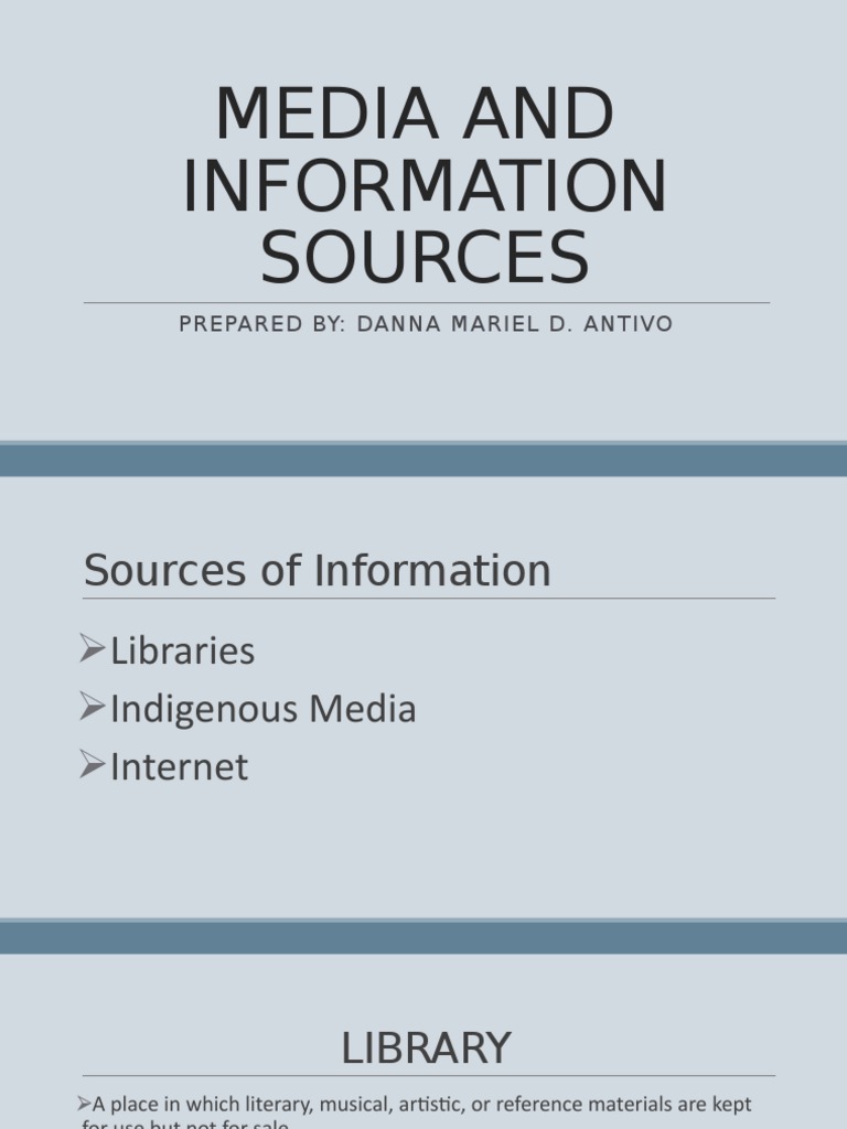 Media and Information Sources Overview | PDF | Libraries | Internet