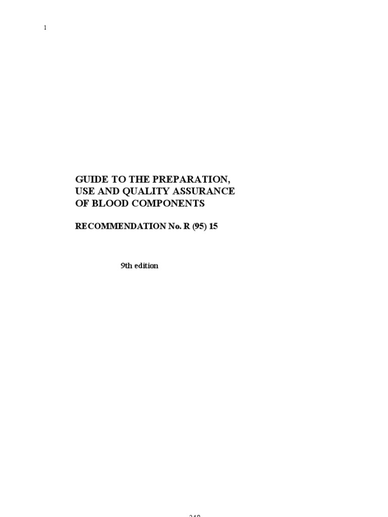 Guide To The Preparation, Use and Quality Assurance of Blood Components ...