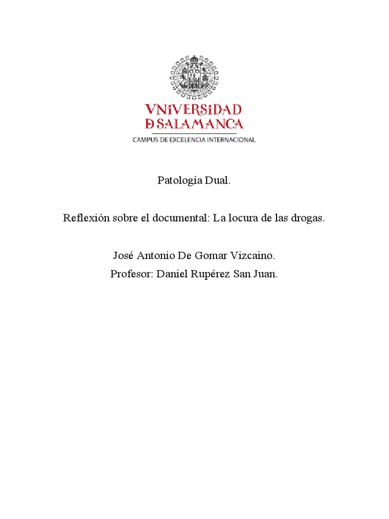 Reflexión Sobre El Documental. La Locura de Las Drogas | PDF ...
