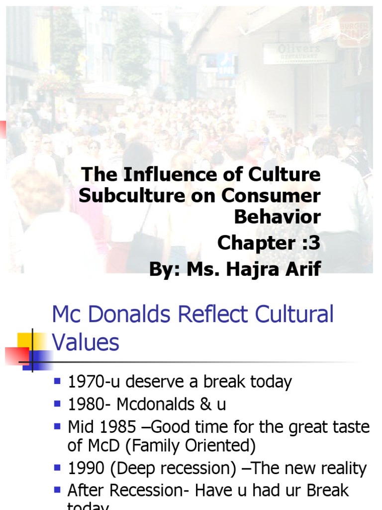 The Influence Of Culture Subculture On Consumer Behavior Pdf Value