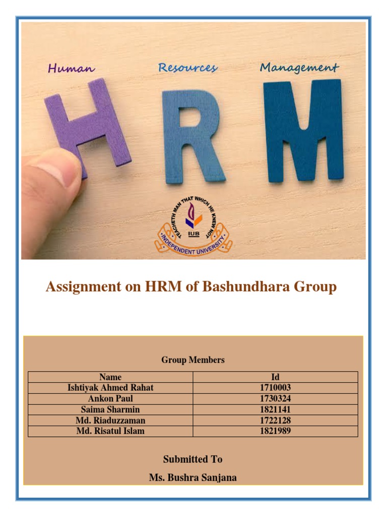 Assignment On HRM of Bashundhara Group Final PDF | PDF | Recruitment | Performance Appraisal