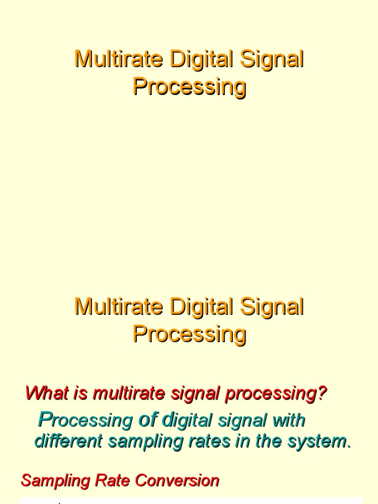 Multi Rate DSP | PDF | Sampling (Signal Processing) | Digital Signal Processing
