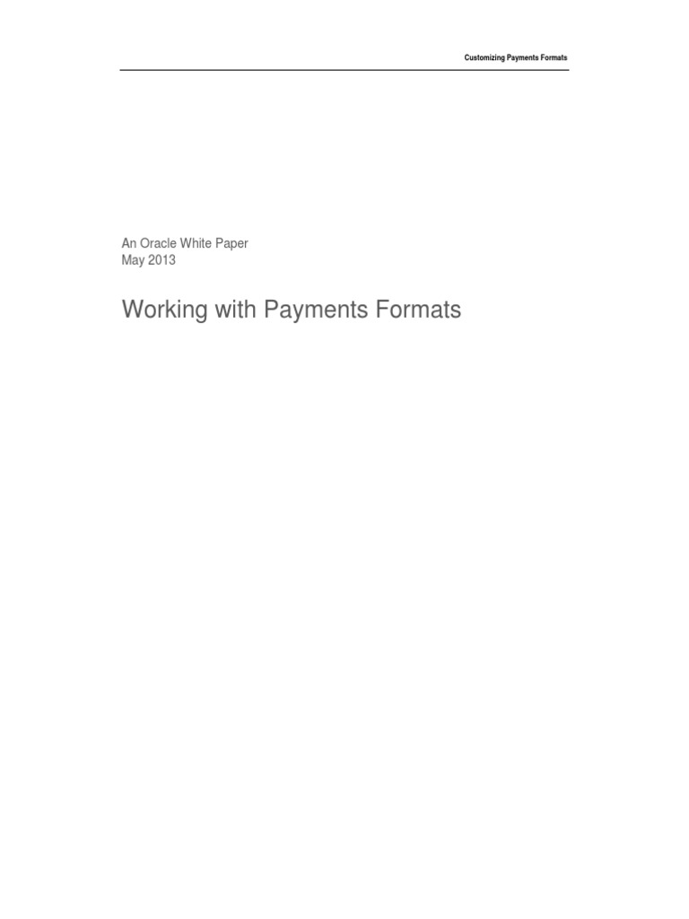 Oracle Fusion Payments Customizing Formats Doc ID 1413989.1pdf | PDF ... Oracle Fusion Payments Customizing Formats Doc ID 1413989.1pdf | PDF ...