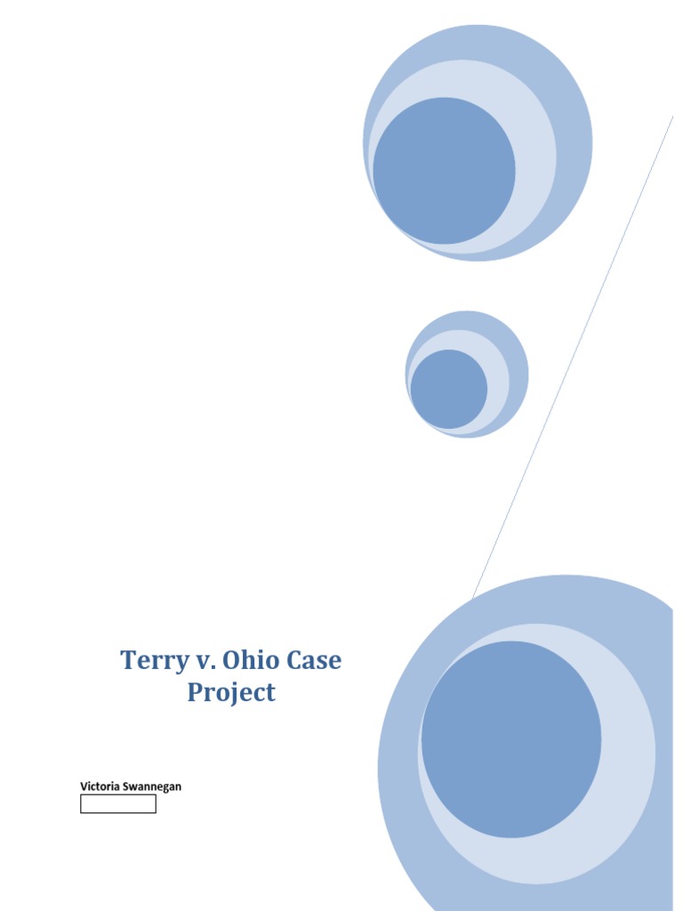 Terry v. Ohio Case Project | PDF | Search And Seizure | Fourth ...